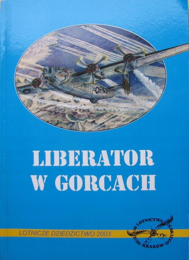 Robert Panek - Liberator w Gorcach - 12404928595 - oficjalne archiwum ...