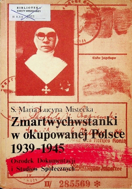 Zmartwychwstanki w okupowanej Polsce 1939 1945 - 14431971563 - oficjalne archiwum Allegro