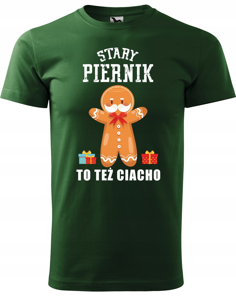Stary piernik to też ciacho Świąteczny t-shirt L - 11488556219 ...