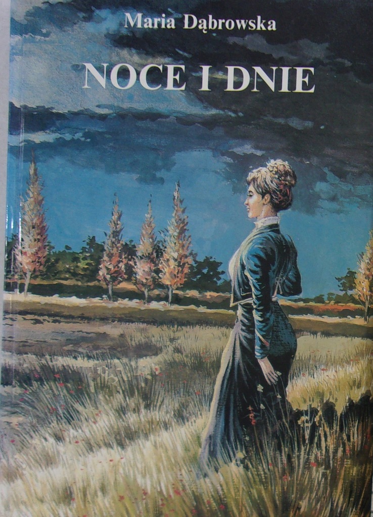 Maria Dąbrowska - Noce i dnie Tom II - 12424150132 - oficjalne archiwum ...