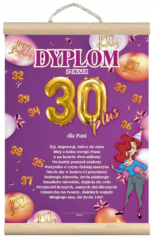 Śmieszny dyplom na 30 urodziny dla kobiety - 10995210501 - oficjalne archiwum Allegro