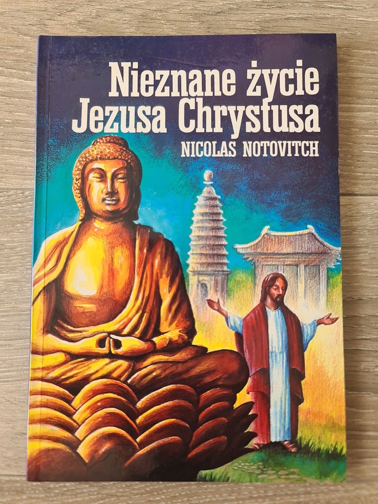 Nieznane życie Jezusa Chrystusa Nicolas Notovitch - 12564661829 ...