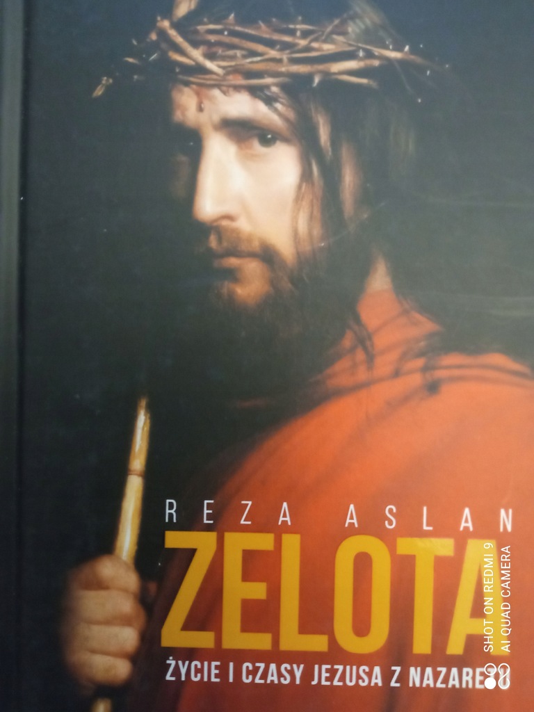 Zelota. Życie i czasy Jezusa z Nazaretu Reza Aslan - 12627538579 ...