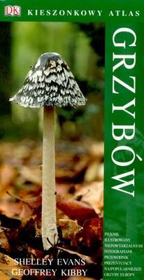 Kieszonkowy atlas grzybów - 13798049128 - oficjalne archiwum Allegro
