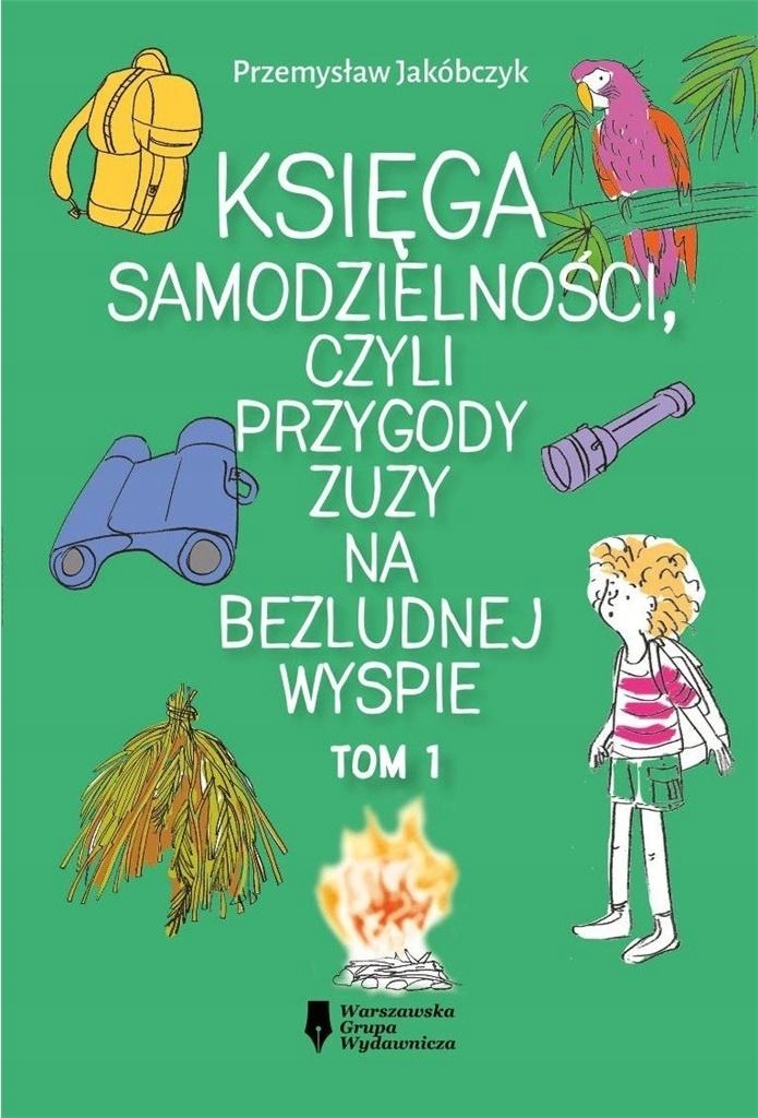 Księga samodzielności, czyli przygody Zuzy... T.1 - 12159642581 ...