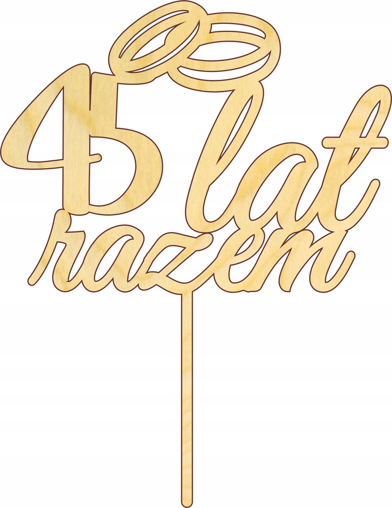 Topper 45 rocznica ślubu, 45 lat razem sklejka - 9079762195 - oficjalne ...