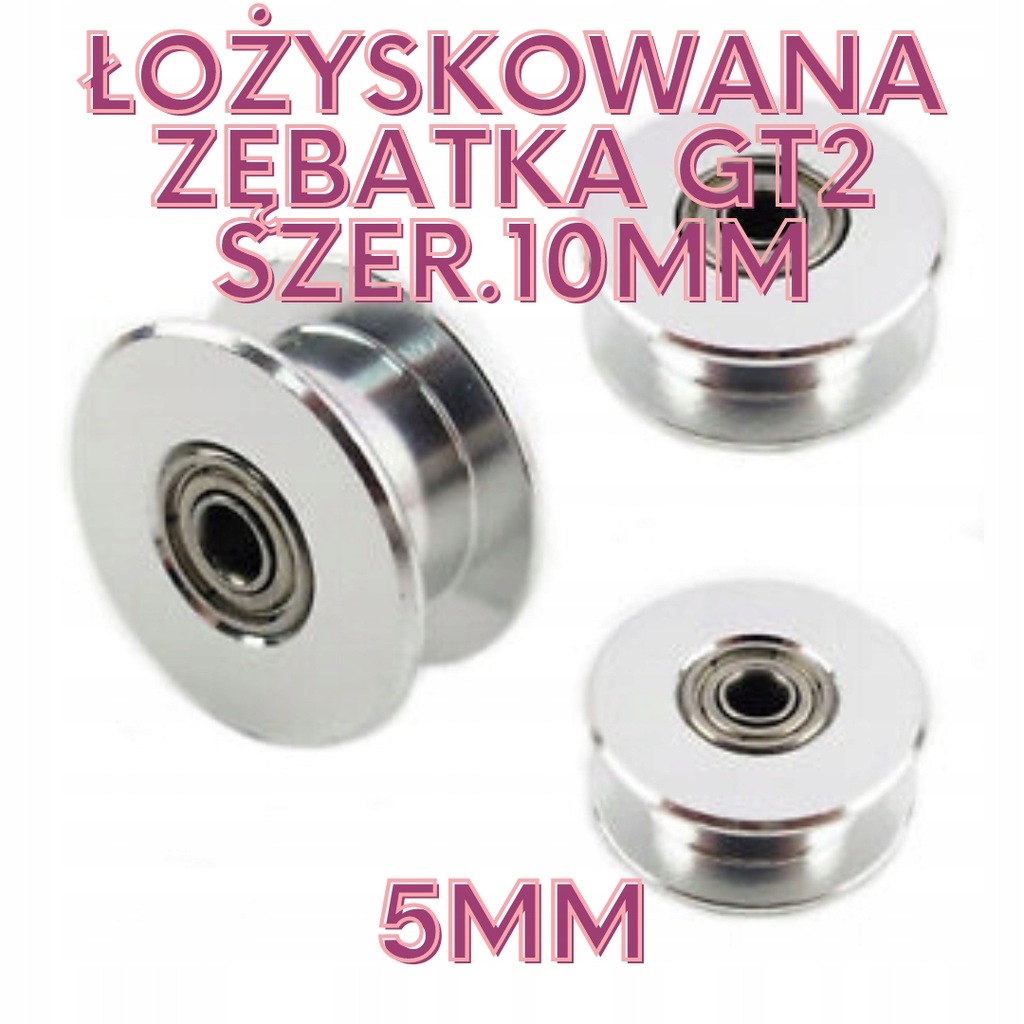 Łożyskowana zębatka GT2 5mm szer.10 gładka v-slot - 13317775003 ...