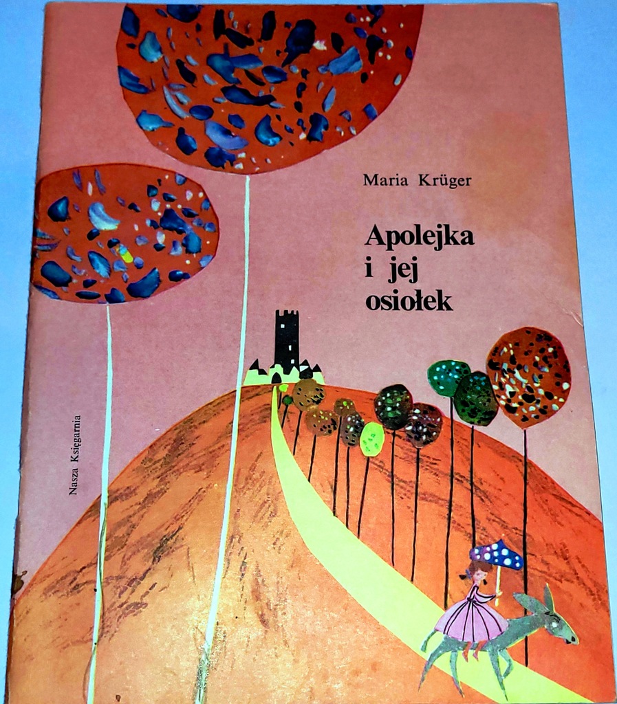 Apolejka i jej osiołek - Maria Kruger - 12411753996 - oficjalne ...