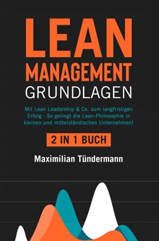 Lean Management Grundlagen: 2 in 1 Buch Mit Lean - 12461967161 - oficjalne archiwum Allegro