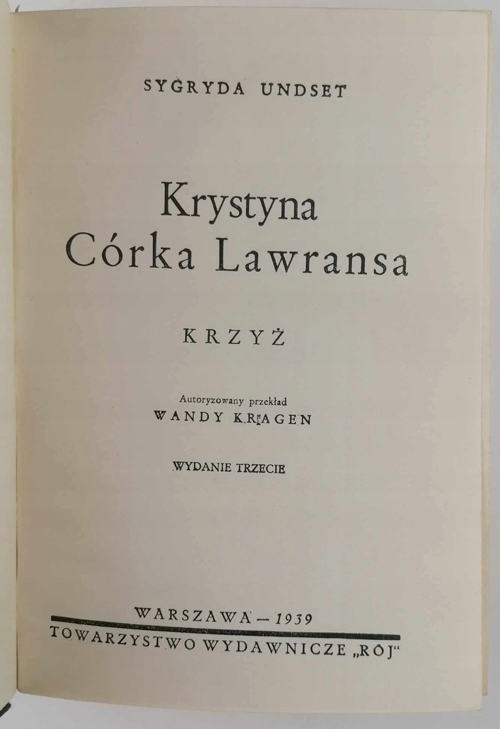 Krystyna Córka Lawransa. Krzyż - Sygryda Undset - 14176434391 ...