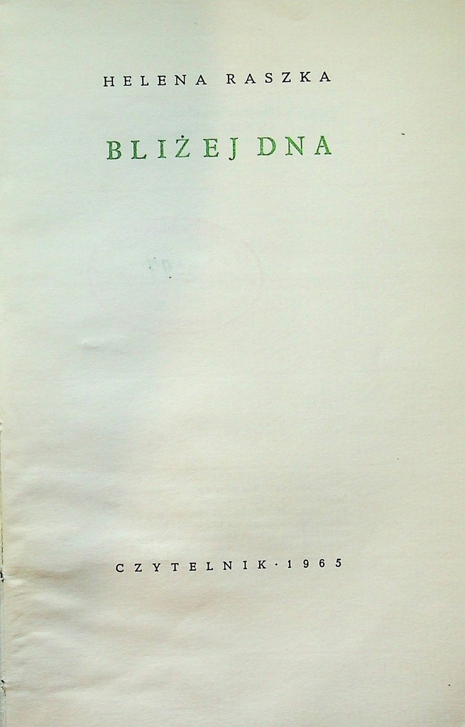 Helena Raszka - Bliżej dna - 12405007662 - oficjalne archiwum Allegro