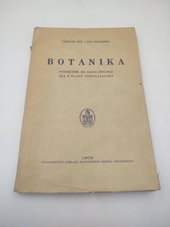 Książka “Botanika” Tadeusz Mul, Jan Radomski; 1934 - 14112941164 - oficjalne archiwum Allegro