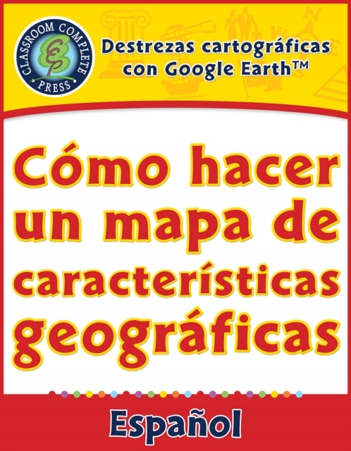 Destrezas cartograficas con Google Earth(TM): Como - 9800872970 ... Destrezas cartograficas con Google Earth(TM): Como - 9800872970 ...