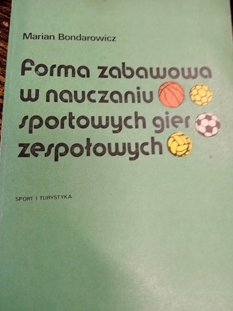 Bondarowicz FORMA ZABAWOWA W NAUCZANIU SPORTOWYCH - 11441913146 ...