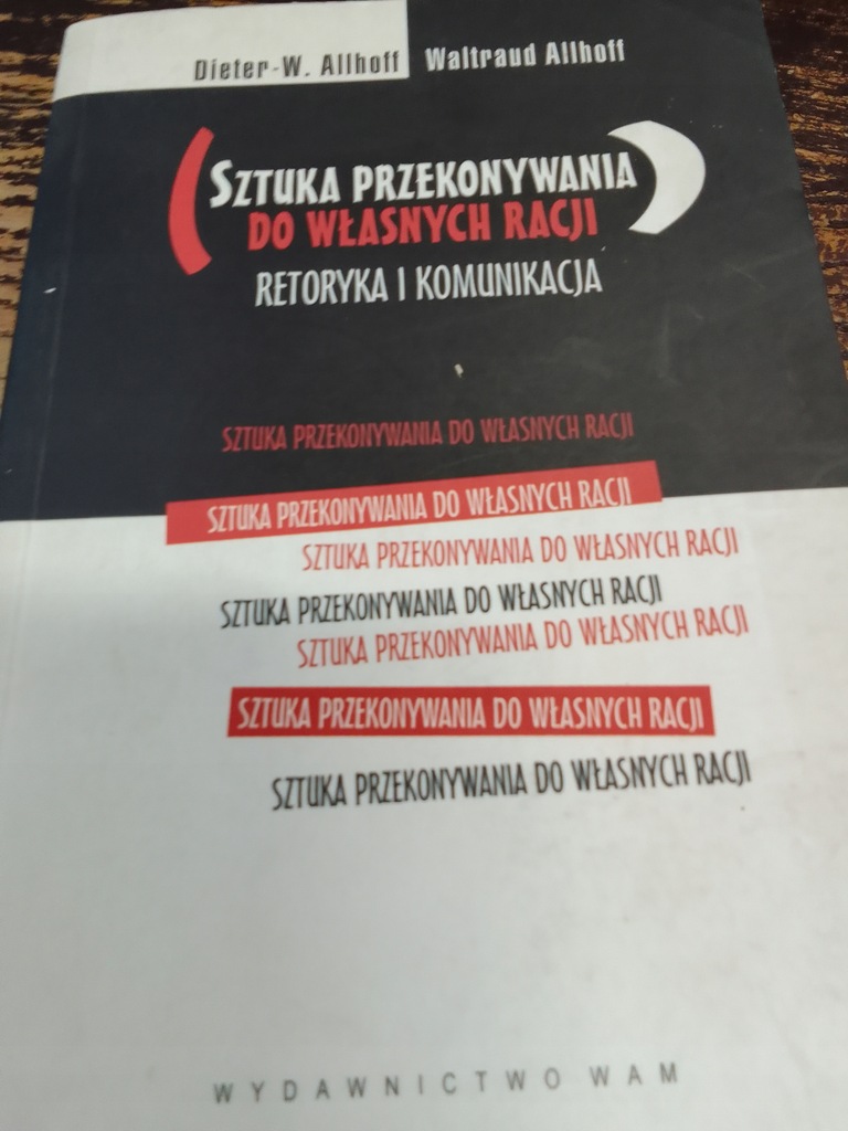 Allhoff SZTUKA PRZEKONYWANIA DO WŁASNYCH RACJI - 12951523112 ...