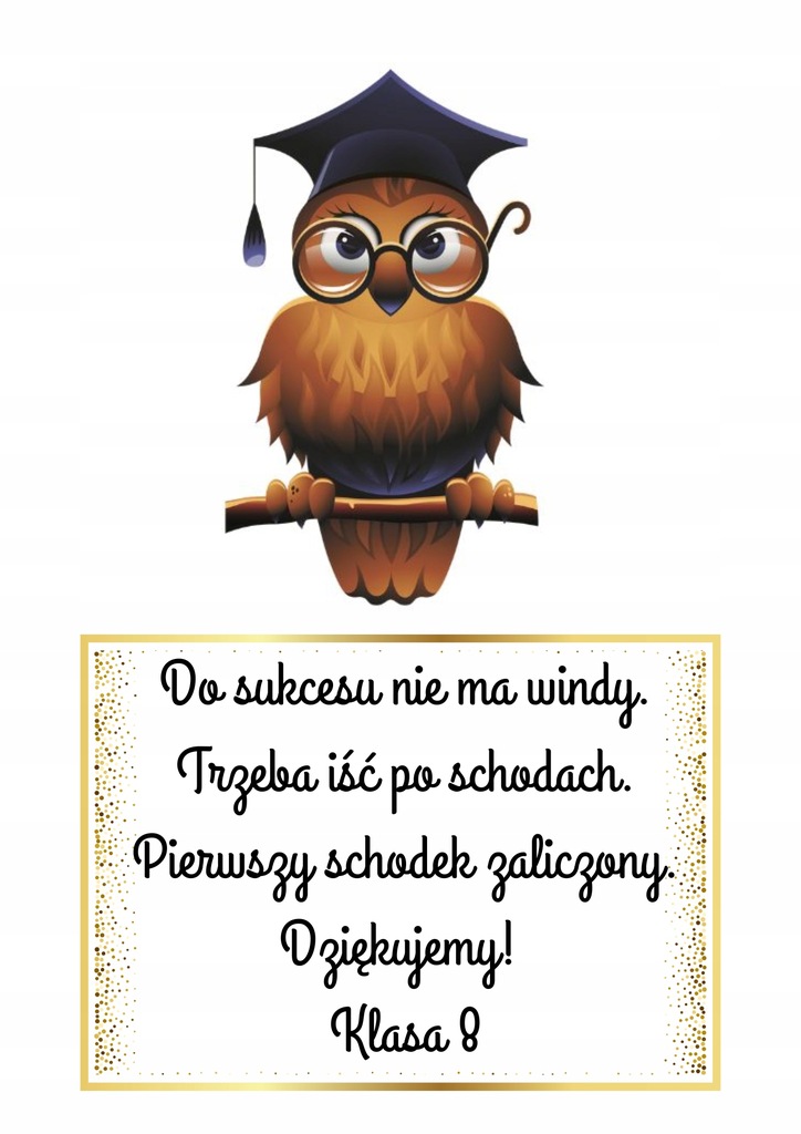 Wydruk Cukrowy na tort ZAKOŃCZENIE 8 KLASY sowa - 13875923892 ... Wydruk Cukrowy na tort ZAKOŃCZENIE 8 KLASY sowa - 13875923892 ...