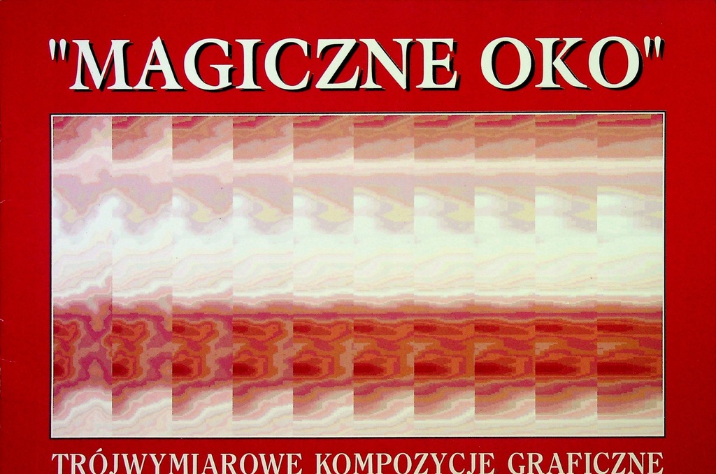Magiczne oko Trójwymiarowe kompozycje graficzne - 12422360463 ...