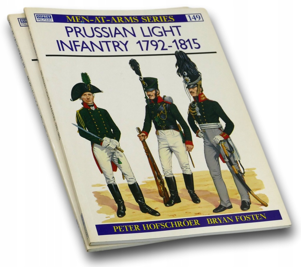 Prussian Light Infantry 1792-1815 + Prussian Line Infantry 1792-1815 ...