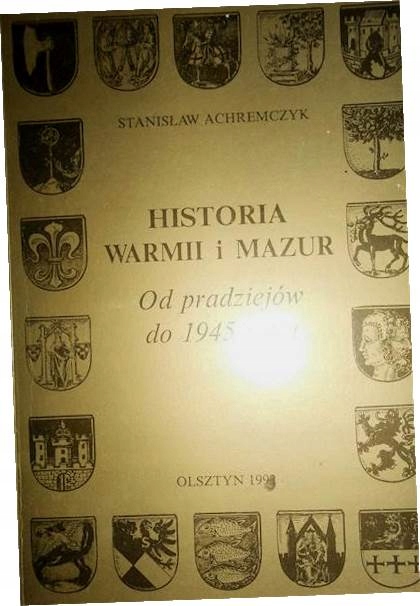 Historia Warami i Mazur - S. Achremczyk - 11099202443 - oficjalne ...