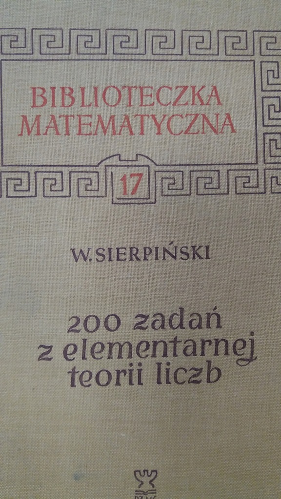 Sierpiński 200 ZADAŃ Z ELEMENTARNEJ TEORII LICZB - 13679762372 - oficjalne archiwum Allegro