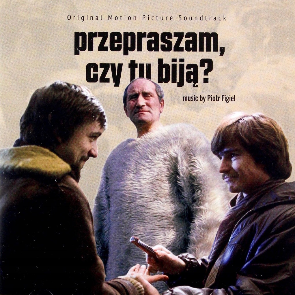 PRZEPRASZAM, CZY TU BIJĄ? SOUNDTRACK (PIOTR FIGIEL - 14566446011 ...