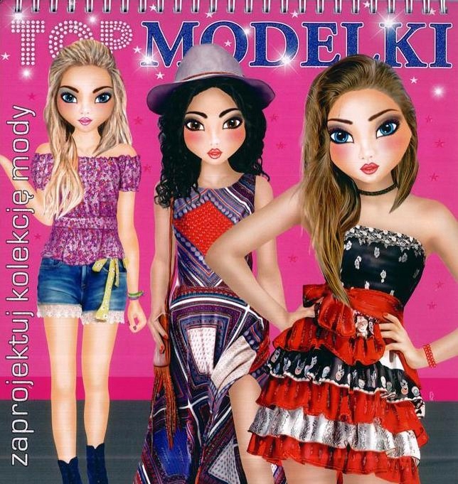 TOP MODELKI - ZAPROJEKTUJ KOLEKCJĘ MODY - 11889348404 - oficjalne ...