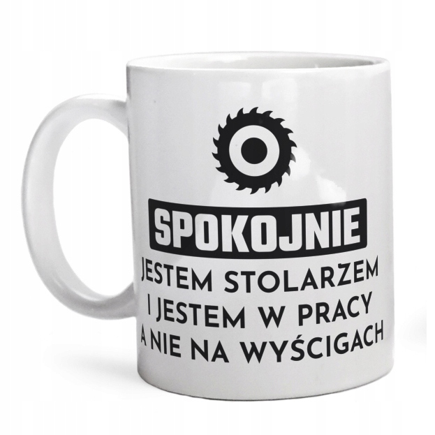 Stolarz w pracy nie na wyścigach Kubek - 12561679485 - oficjalne archiwum Allegro