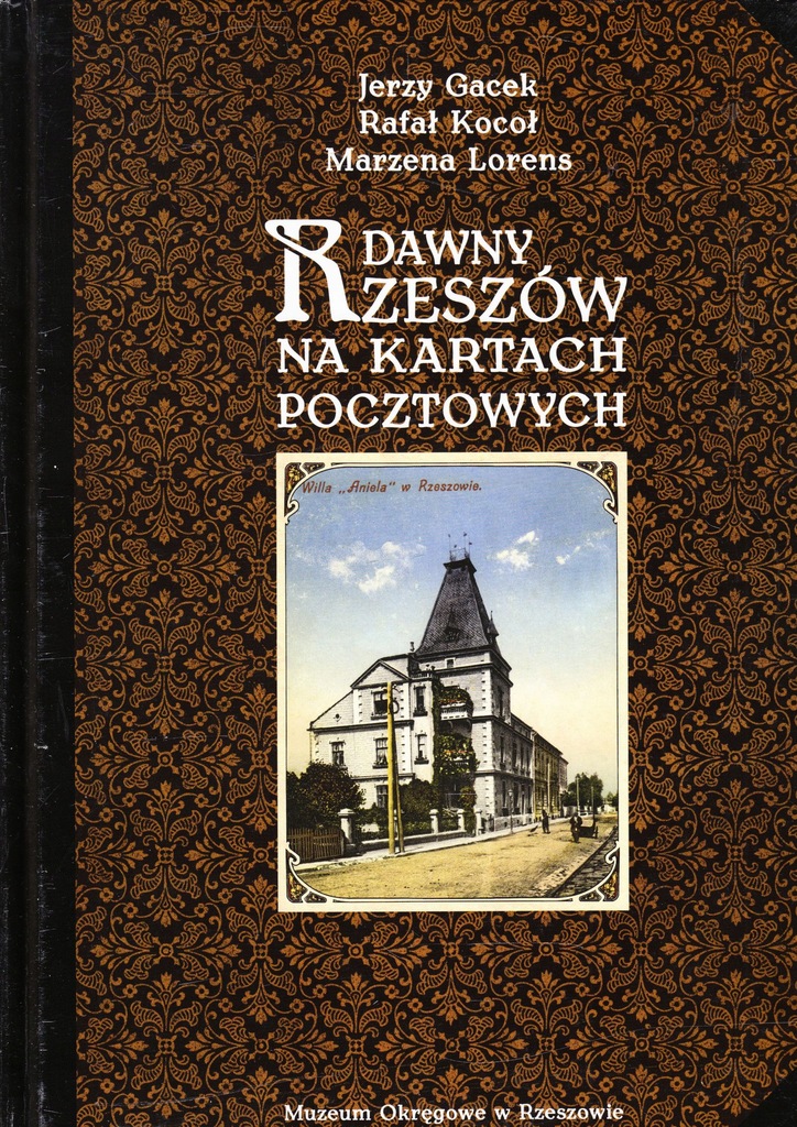 Dawny Rzeszów na kartach pocztowych Gacek Kocoł - 11973339823 ...