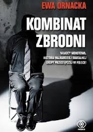 Kombinat zbrodni Grupa mokotowska Ewa Ornacka - 13022342262 - oficjalne archiwum Allegro