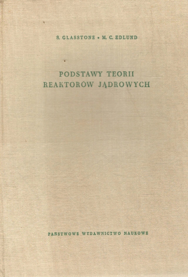 Podstawy teorii reaktorów jądrowych Glasstone - 11857201165 - oficjalne archiwum Allegro