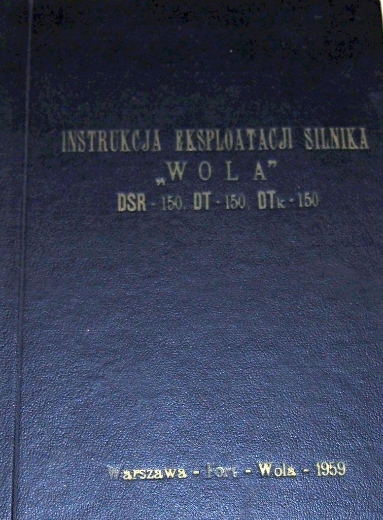 SILNIKI WOLA DSR-150, DT-150, DTk-150. INSTRUKCJA. - 8780923131 ...