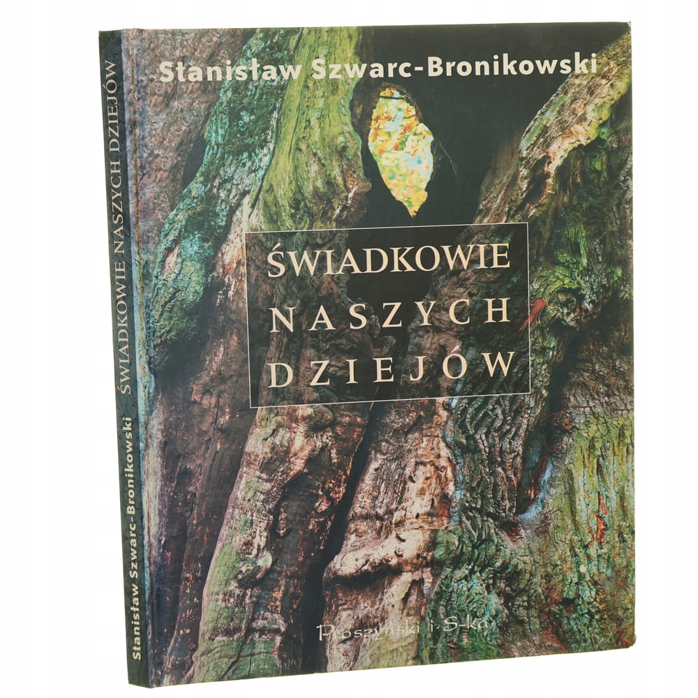 Świadkowie naszych dziejów Stanisław Szwarc-Bronikowski zdjęcia ...