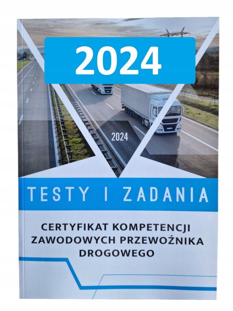 Certyfikat Kompetencji Zawodowych Przewoźnika Drogowego Testy Zadania ...