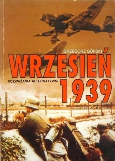 Wrzesień 1939 Rozważania alternatywne - 12630324593 - oficjalne archiwum Allegro