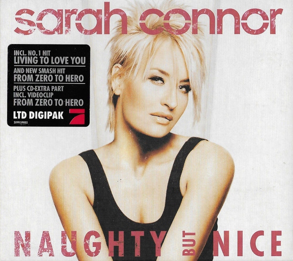 SARAH CONNOR - NAUGHTY BUT NICE - 15 TRACK DIGIPACK - 15186353516 ...