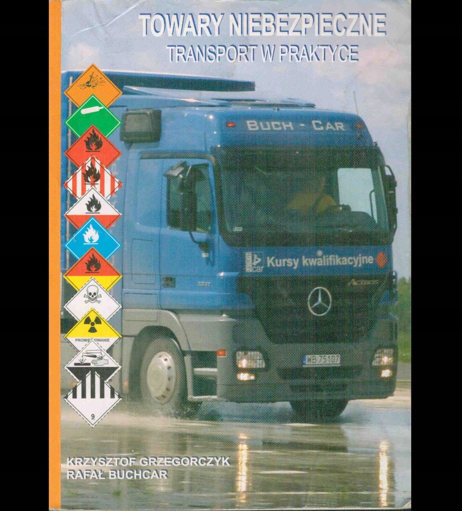 Towary niebezpieczne: transport w praktyce - 9990396227 - oficjalne archiwum Allegro