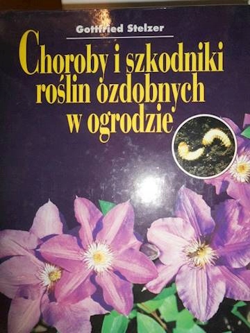 Choroby i szkodniki roślin ozdobnych w ogrodzie - 13928644879 - oficjalne archiwum Allegro