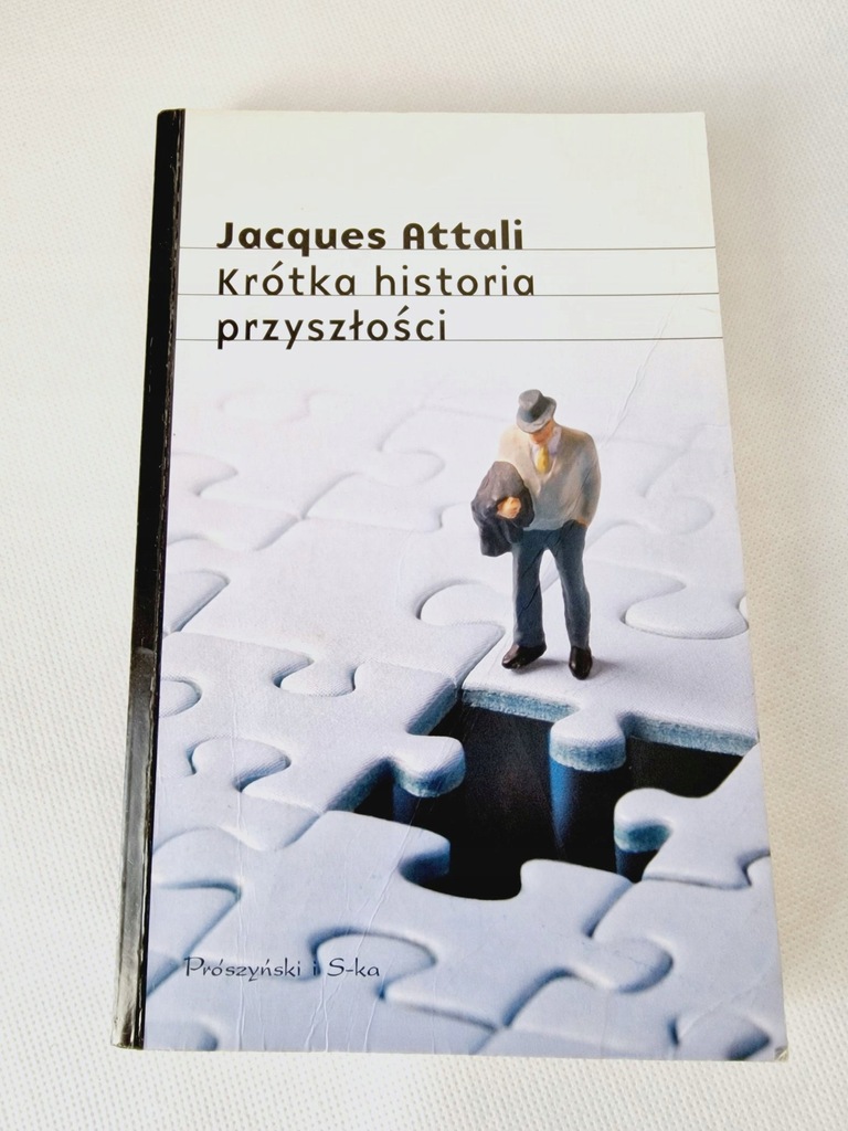 Jacques Attali - Krótka historia przyszłości - 12813922119 - oficjalne ... Jacques Attali - Krótka historia przyszłości - 12813922119 - oficjalne ...