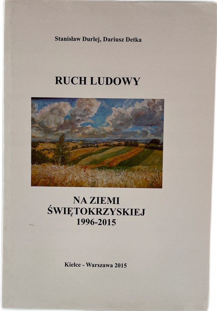 Układy polityczne w Świętokrzyskim - Dariusz Detka - 11897415883 ...