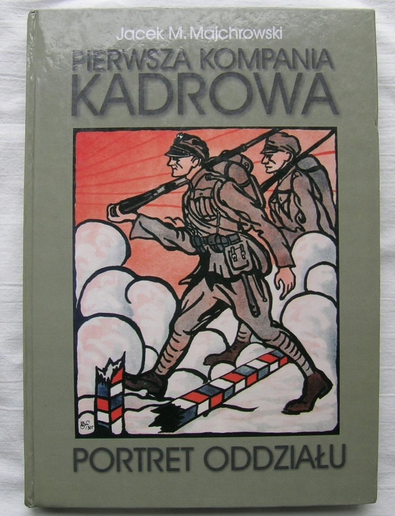 PIERWSZA KOMPANIA KADROWA PORTRET ODDZIAŁU - 12885883326 - oficjalne ...