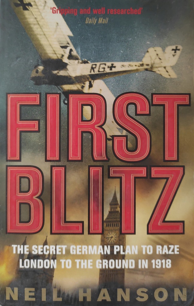 NEIL HANSON - FIRST BLITZ /WORLD WAR I/ - 11866905290 - oficjalne ...