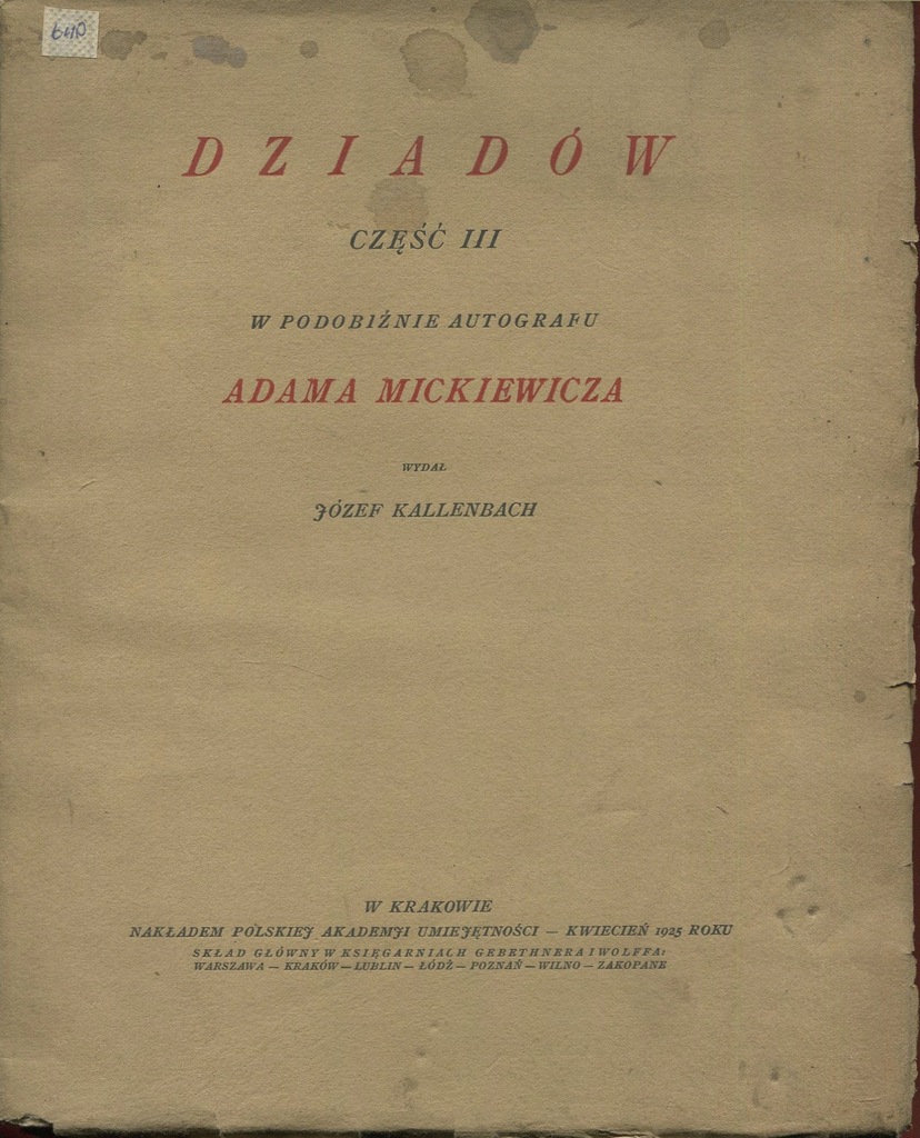 Mickiewicz DZIADY CZ. III PODOBIZNA AUTOGRAFU 1925 - 12758155248 ...