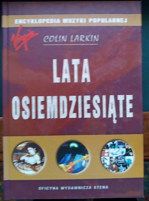 Colin Larkin - Lata osiemdziesiąte. Enc. muz.pop. - 12873812081 ...