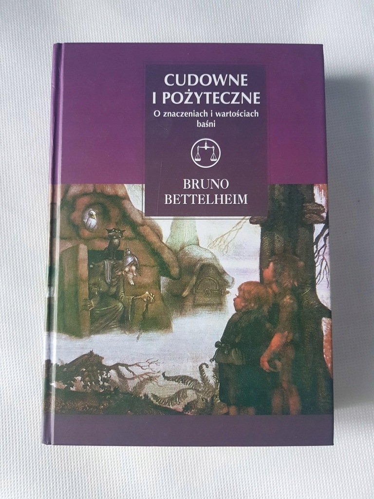 Bruno Bettelheim - Cudowne i pożyteczne - 13002783063 - oficjalne ...