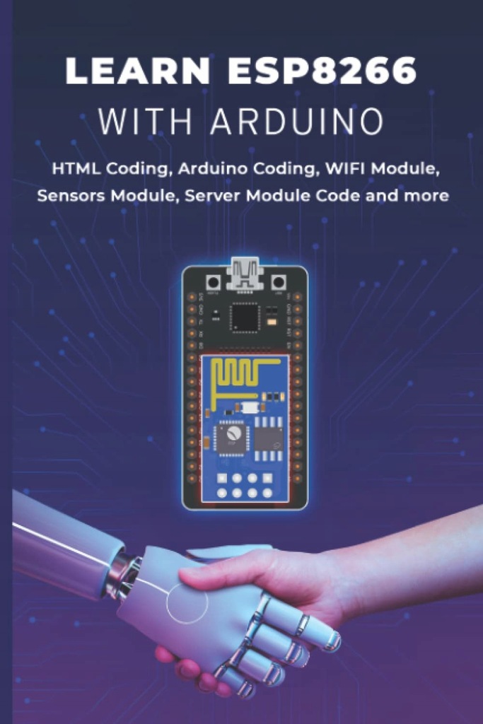 Selvam, Jansa LEARN ESP8266 WITH ARDUINO: HTML Coding, Arduino Coding, WIFI - 15473977139 ...