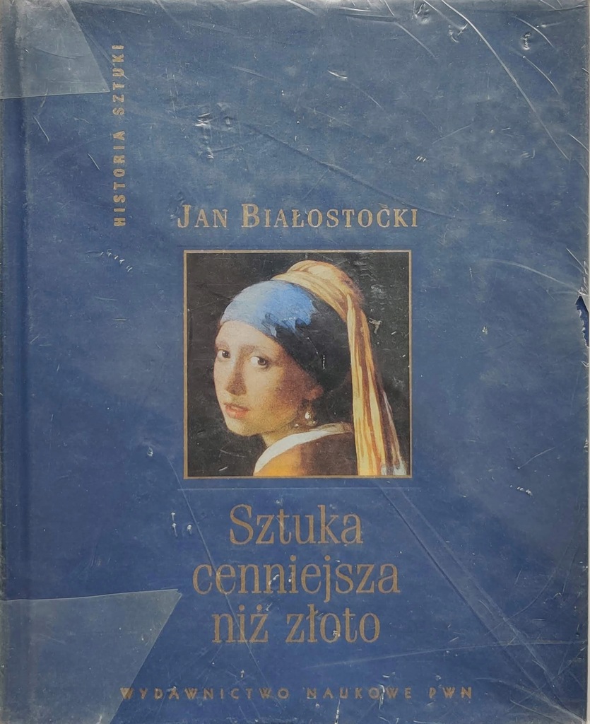 Sztuka cenniejsza niż złoto Jan Białostocki - 12528852644 - oficjalne ...
