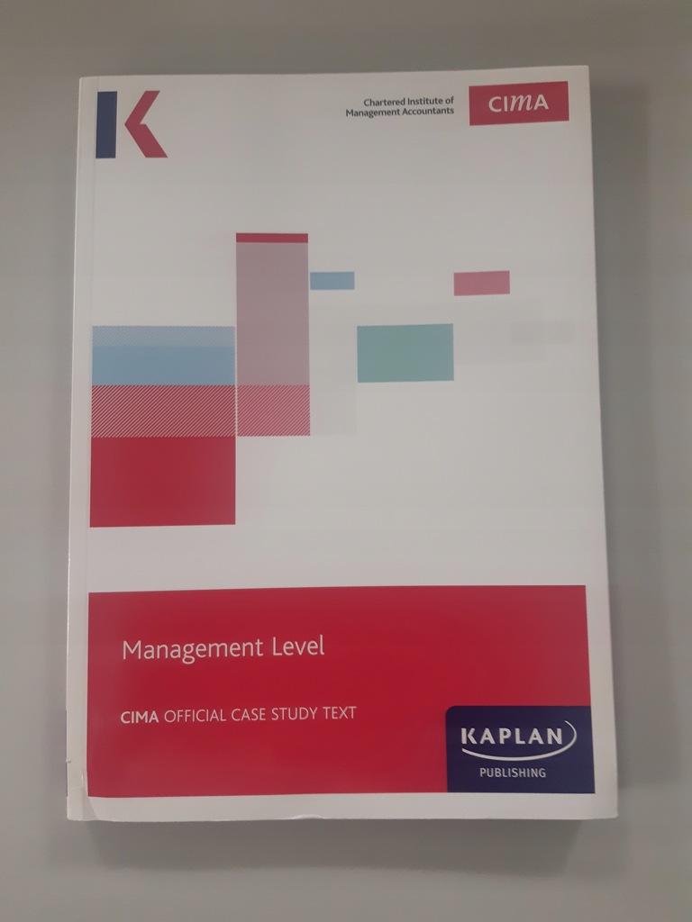 CIMA Gateway Kaplan E2 P2 F2 Management Case Study - 7808528937 ... CIMA Gateway Kaplan E2 P2 F2 Management Case Study - 7808528937 ...