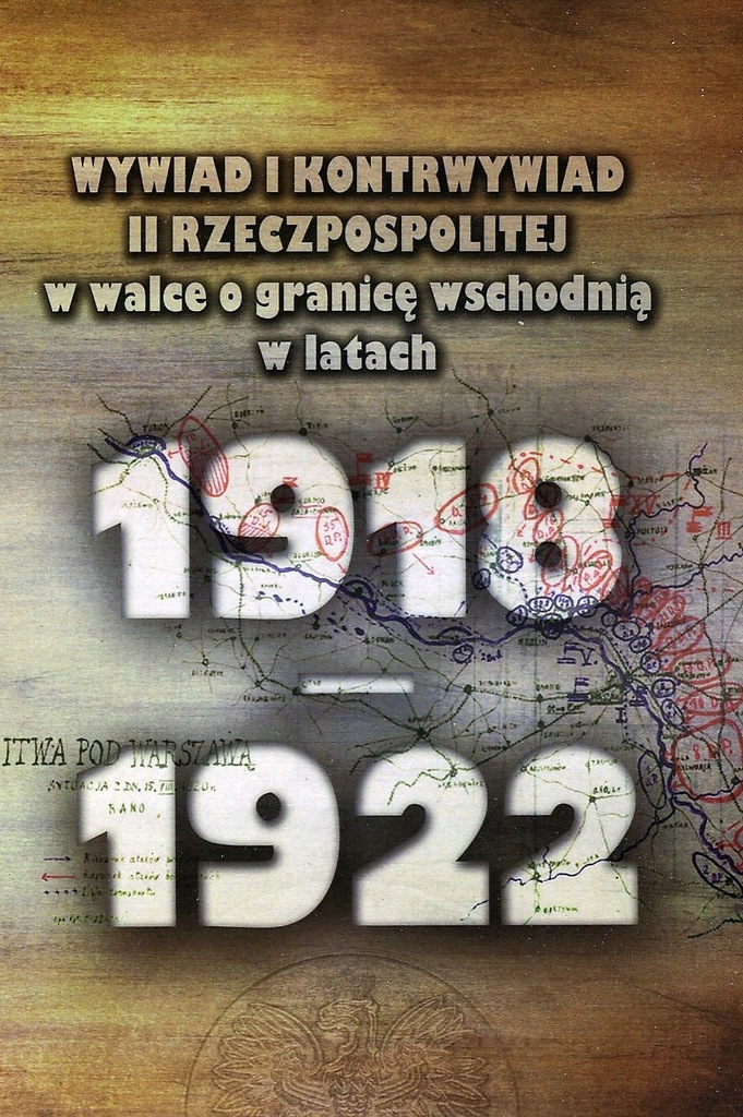 WYWIAD I KONTRWYWIAD II RP 1918-1922 WYD. ABW - 12275212989 - oficjalne archiwum Allegro