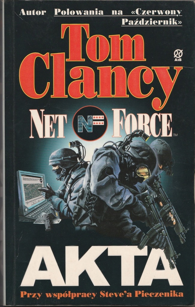 Tom Clancy Net Force. Akta. - 9163615564 - oficjalne archiwum Allegro Tom Clancy Net Force. Akta. - 9163615564 - oficjalne archiwum Allegro