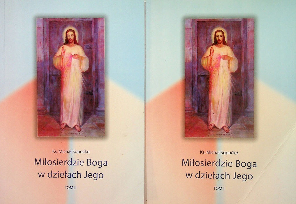 Miłosierdzie Boga w dziełach jego tom I i II - 12383976961 - oficjalne ...